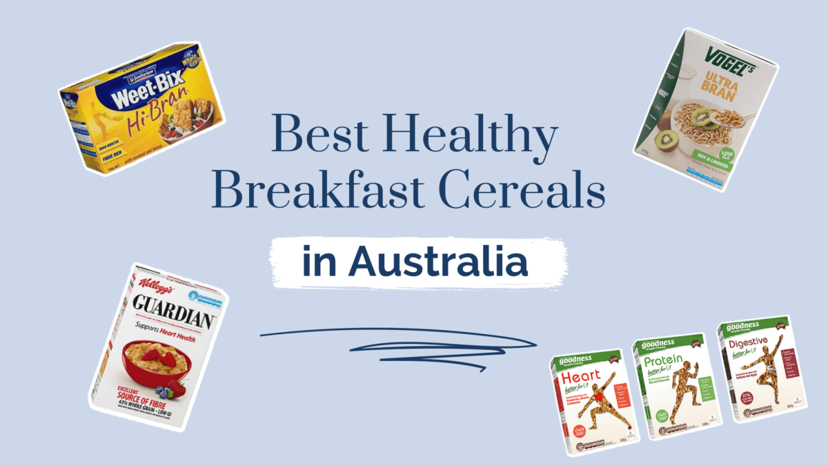 Best Healthy Breakfast Cereals In Australia
