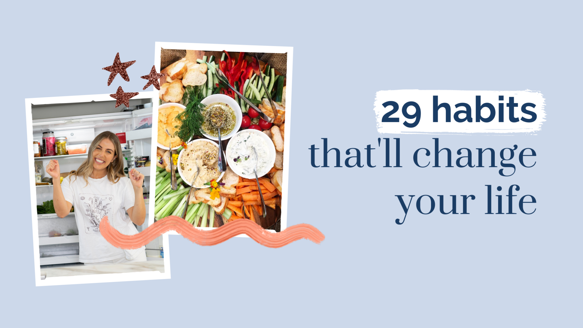 29 life-changing health habits you should adopt (without feeling deprived)